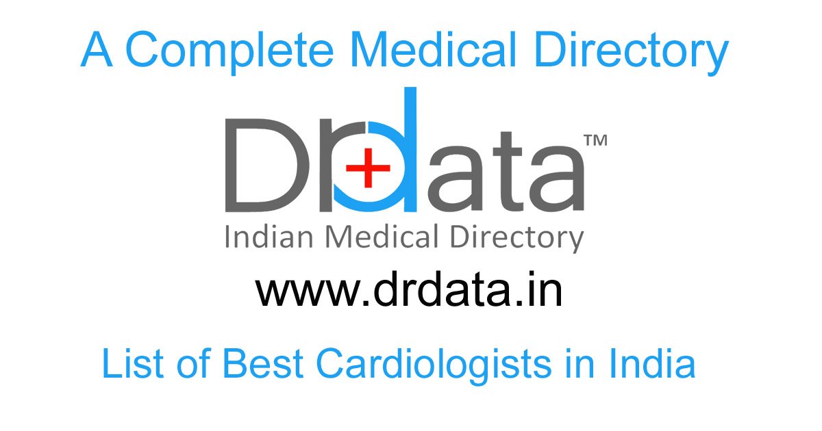 List of Cardiologists in India, Heart Specialists - DrData