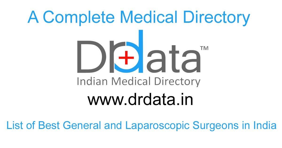 List of Best General Surgeons India, Surgery Doctor - DrData