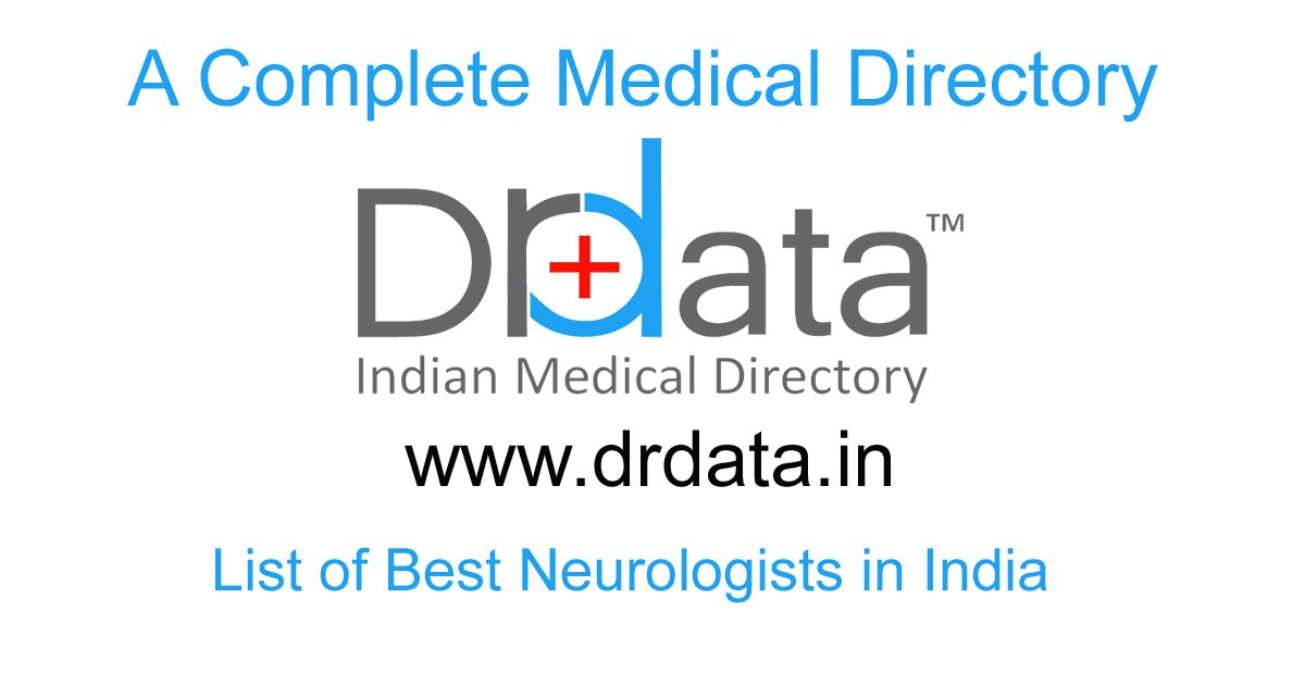 List of Best Neurologists India, Neurology Doctor - DrData
